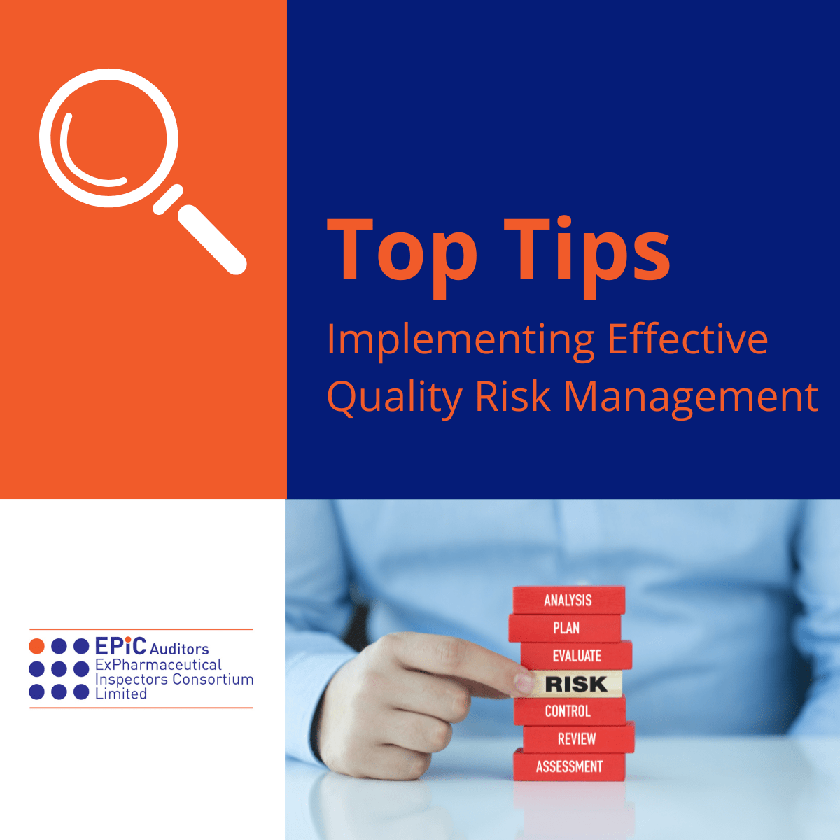 EPiC Top Tips- Implementing Effective Quality Risk Management - Epic ...